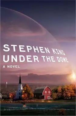 The Great Stephen King Reread: Under the Dome