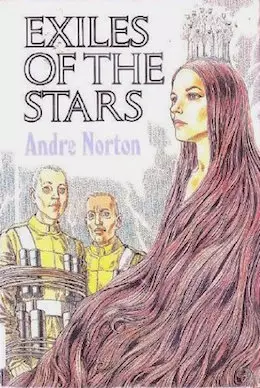 Un voyage à travers les tropes rétro de la science-fiction : Exiles of the Stars d'André Norton