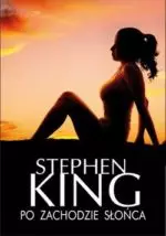 The Great Stephen King Reread: Ngemva nje kokushona kwelanga 18551_2