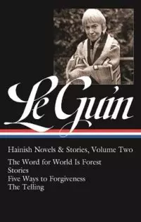 O colecție definitivă care sfidează definiția: romanele și poveștile Hainish ale lui Le Guin 18573_2