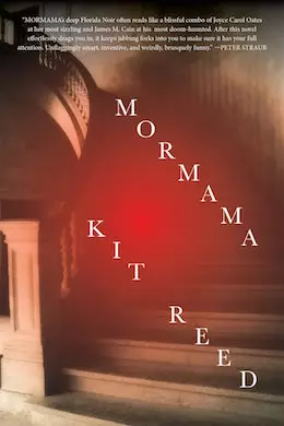 Matronly Ghosts sy Haunted Mansions: Kit Reed's Mormama