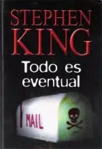 Büyük Stephen King Yeniden Okudu: Her Şey Sonunda 18873_2
