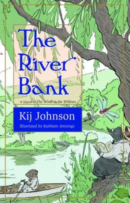 Eine Rückkehr, eine Überarbeitung: The River Bank von Kij Johnson