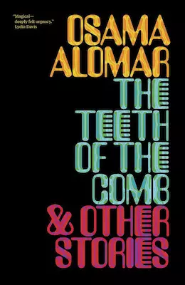 Fables for the Modern Age: The Teeth of the Comb eftir Osama Alomar og aðrar sögur