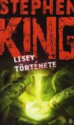 El gran Stephen King Rellegeix: la història de Lisey 19305_2