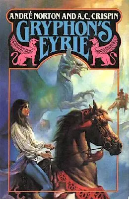 ກັບມາບ້ານສະເໝີ: Andre Norton ແລະ A.C. Crispin's Gryphon's Eyrie