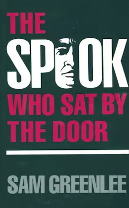 Cúrsa Leathnaithe i Stair na Ficsean Eolaíochta Duibhe: An Spook Who Sat by the Door, le Sam Greenlee