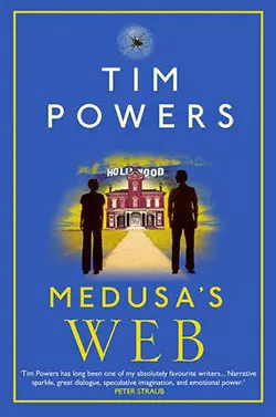 Lost in Hollywood: Medusa's Web autor Tim Powers 19555_1