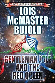 ນົກເຮັດມັນ, ເຜິ້ງເຮັດມັນ: Lois McMaster Bujold's Gentleman Jole ແລະ Queen ສີແດງ