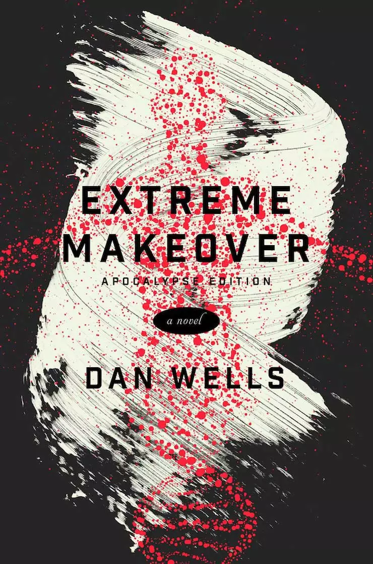 Cover Reveal għal Dan Wells' Extreme Makeover 19920_1