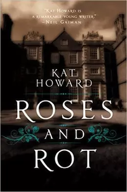 Para escrever sua própria libertação: rosas e podridão por Kat Howard