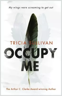 She Talks to Angels: Occupy Me de Tricia Sullivan