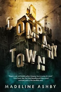 Gyvenk ir leisk mirti: Madeline Ashby's Company Town