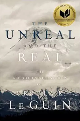 A Matter of Perspective: The Unreal and the Real by Ursula K. Le Guin