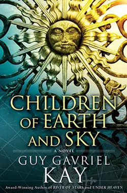 Borderlands: Children of Earth and Sky ដោយ Guy Gavriel Kay