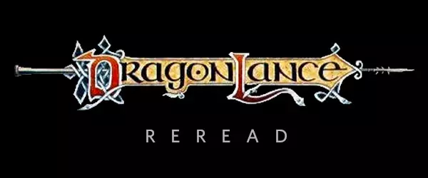 Dragonlance Chronicles Yeniden Okundu: Sonbahar Alacakaranlığının Ejderhaları, Prelüd