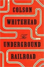 Ferrocarril subterráneo de Colson Whitehead