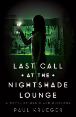 Slinging Drinks i Slinging Magic: Last Call at the Nightshade Lounge de Paul Krueger