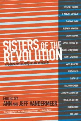 Uma História da Ficção Especulativa Feminista: Irmãs da Revolução