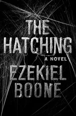 Bug Out: The Hatching av Ezekiel Boone