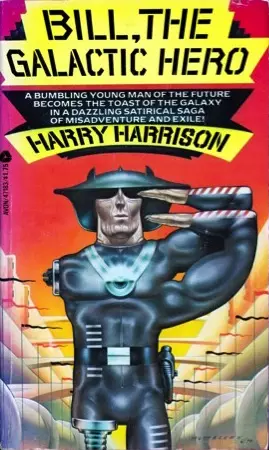 Nabawasan sa Absurdity: Bill, ang Galactic Hero ni Harry Harrison