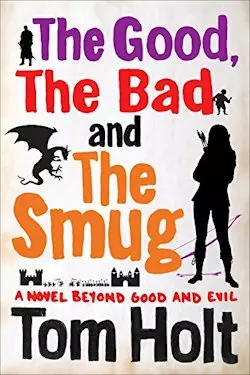 Ngisho no-Eviller: The Good, the Bad and the Smug nguTom Holt