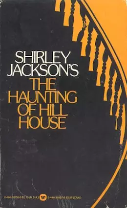 Ohunkohun ti Rin Nibẹ, Rin Nikan: Haunting of Hill House nipasẹ Shirley Jackson