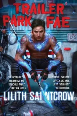 Ọrịa Fairy: Trailer Park Fae nke Lilith Saintcrow dere