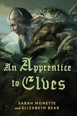 A Farewell kanggo Iskryne: An Apprentice to Elves dening Elizabeth Bear lan Sarah Monette