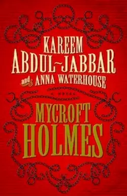 Kareem Abdul-Jabbar edeela Mycroft Holmes Mystery!