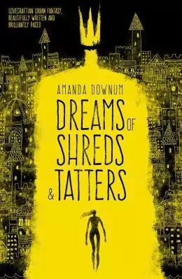 “O sau'ai o lo'o iai pea i fafo. Faatalitali.” Dreams of Shreds and Tatters saunia e Amanda Downum