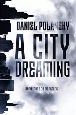 Grimoire Infinite: A City Dreaming oleh Daniel Polansky 23420_1