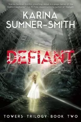 Tag nrho Nws Cov Choj Hlawv Hlawv Qab Nws: Defiant los ntawm Karina Sumner-Smith