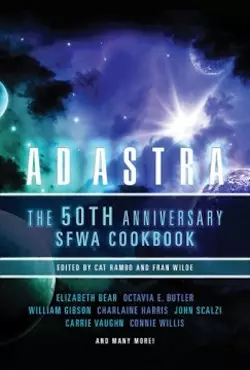 Tu ôl i'r Llenni yn Ad Astra: Llyfr Coginio SFWA yn 50 oed