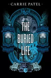 Agatha Christie Yn Cwrdd â Rhamant o'r 19eg ganrif: The Buried Life gan Carrie Patel