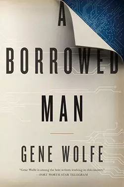 Bound in Blood: A Borrowed Man de Gene Wolfe