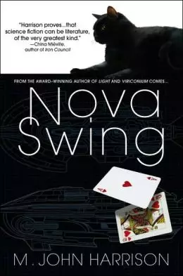 Ide ihe dị egwu: Na otuto nke M. John Harrison's Nova Swing