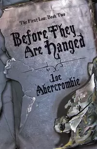 Joe Abercrombieren lehen lege trilogia berrirakurtuz, urkatu aurretik: "Beraz, hau da mina" eta "Urrats bat aldi berean"