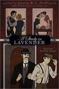 A Study in Lavender: Queering Sherlock Holmes ed. Joseph R. G. DeMarcoren eskutik