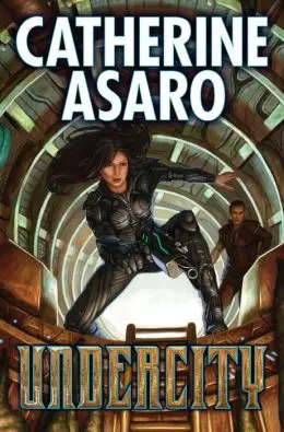 Ein Kriminalroman Trapped in a Space Opera: Undercity von Catharine Asaro