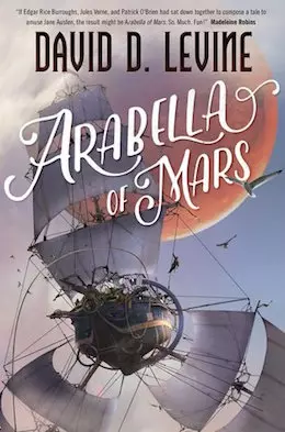 Combinando lo imposible: Arabella of Mars de David D. Levine