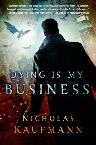 Wat ass an der Këscht?! Dying Is My Business vum Nicholas Kaufmann