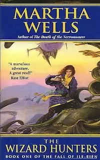 Sleeps With Monsters: Martha Wells' The Wizard Hunters