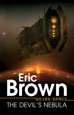Weird Spaces and Familiar Faces: The Devil's Nebula deur Eric Brown