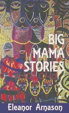 Spi s pošastmi: Big Mama Stories Eleanor Arnason in "Heaven Under Earth" Aliette de Bodard