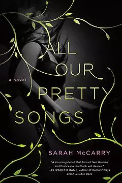 Sleeps With Monsters: All Our Pretty Songs eftir Sarah McCarry