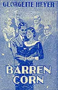 Matrimonio de desiguales: Maíz estéril de Georgette Heyer