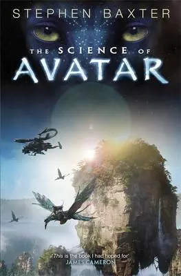 Little Green Men and Huge Blue Dudes: The Science of Avatar av Stephen Baxter