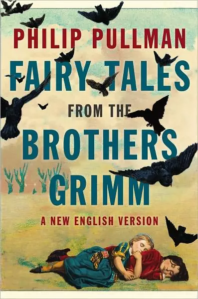 Usa ka Hingpit nga In-Road: Mga Fairy Tales ni Philip Pullman Gikan sa Brothers Grimm