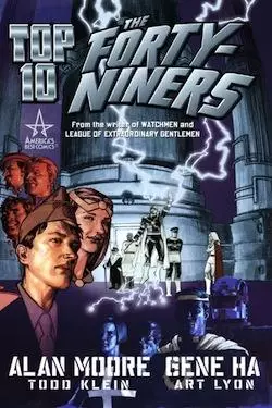 The Great Alan Moore Reread: Top 10: The Forty-Niners